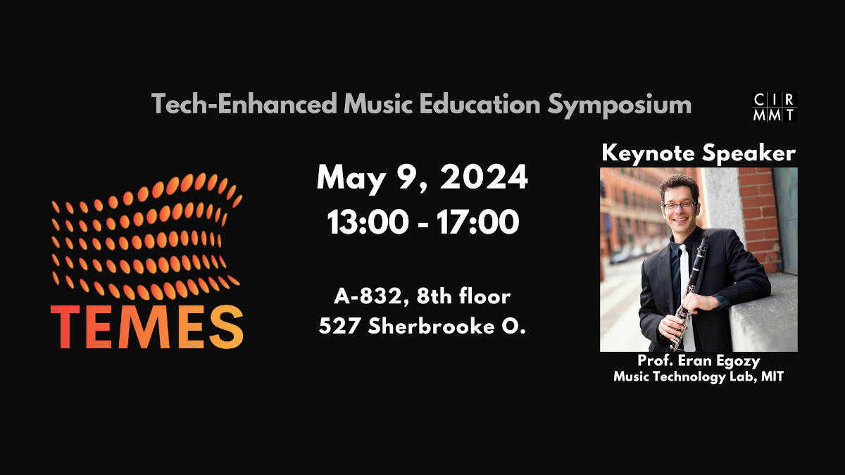 CIRMMT — Tech-Enhanced Music Education Symposium (TEMES)